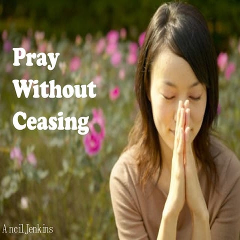 Pray Without Ceasing | PPT