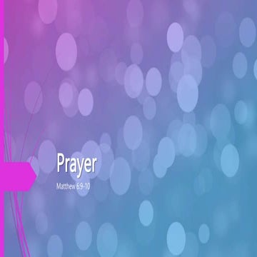 Prayer.pptx | Christianity | Religion & Spirituality
