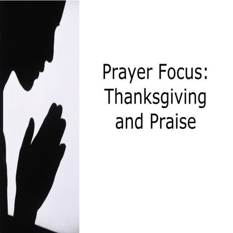 Prayer focus 04272011 | PPT | Christianity | Religion & Spirituality