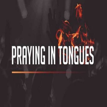 Christian Teaching- Prayer - Praying in Tongues | PPT