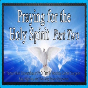 Praying for the Holy Spirit PART 2 2023 01 22 PPT.pptx