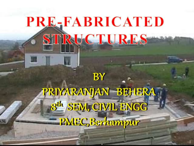 Prefabrication structure ppt | PPTX | Civil Engineering Industry | Industries