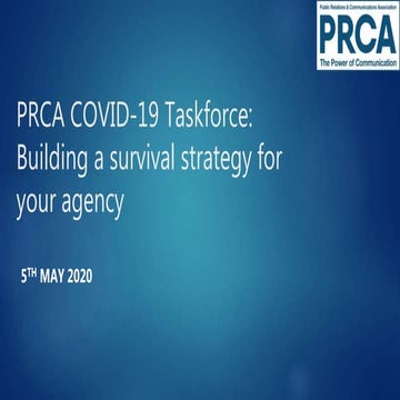 PRCA Covid-19 Taskforce: Building a Survival Strategy for your PR Agency | PPT