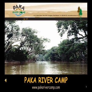 Paka River Camp, Outdoors, Expeditions & Adventures in Malaysia | PPTX