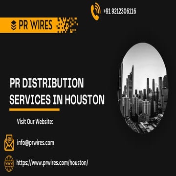 PR Distribution services in Houston.pptx