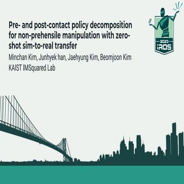 Pre- and post-contact policy decomposition for non-prehensile manipulation with zero-shot sim-to ...