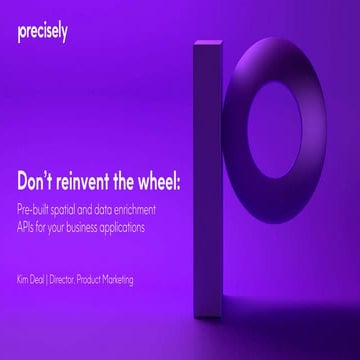 Don’t Reinvent the Wheel: Pre-built Spatial and Data Enrichment APIs for Your Business ...
