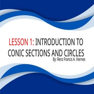 PRE-CALCULUS (Lesson 1-Conic Sections and Circles).pptx