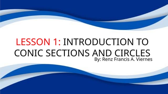 PRE-CALCULUS (Lesson 1-Conic Sections and Circles).pptx