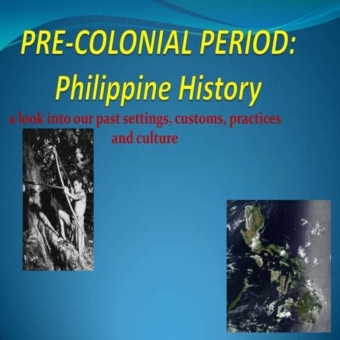 Filipino culture before spanish colonization | PPTX