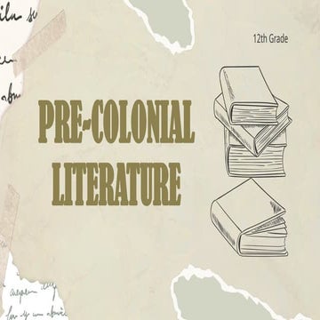 Philippine Literature during the Pre- Colonial Period | PDF