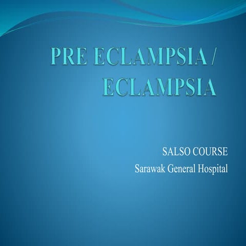 Pre-Eclampsia & Eclampsia | PPTX