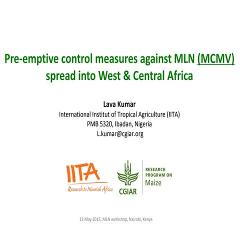 Pre-emptive control measures against MLN spread into West & Central ...