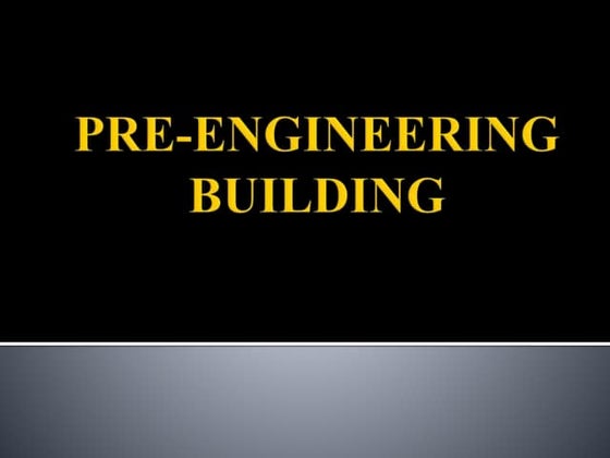 Pre Engineered buildings | PPT