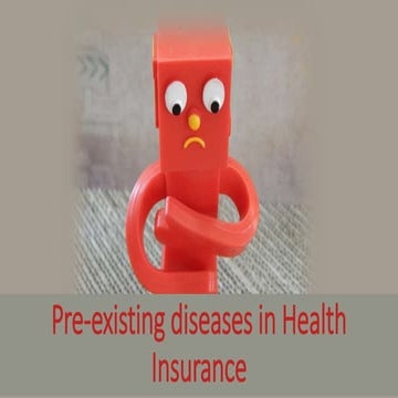 Pre existing Diseases in Health Insurance | PPTX