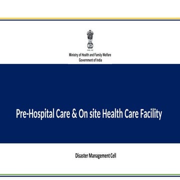 Pre-Hospital Care & On site Health Care Facility.pptx