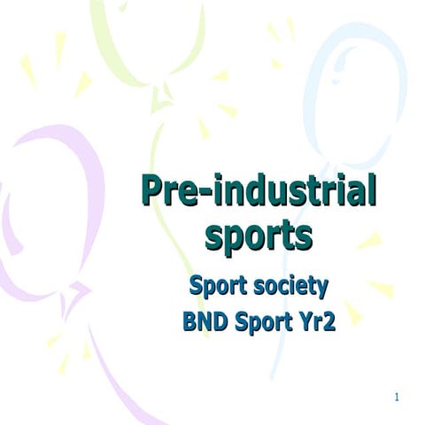 Pre industrial sports | PPT