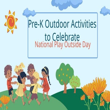 Pre-K Outdoor Activities to Celebrate National Play Outside Day ...