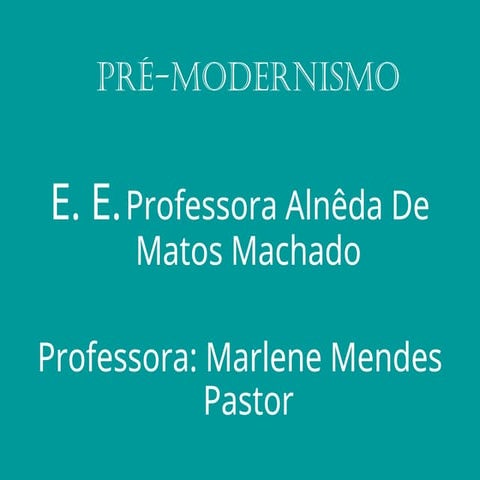 Pré modernismo-slides | PPT