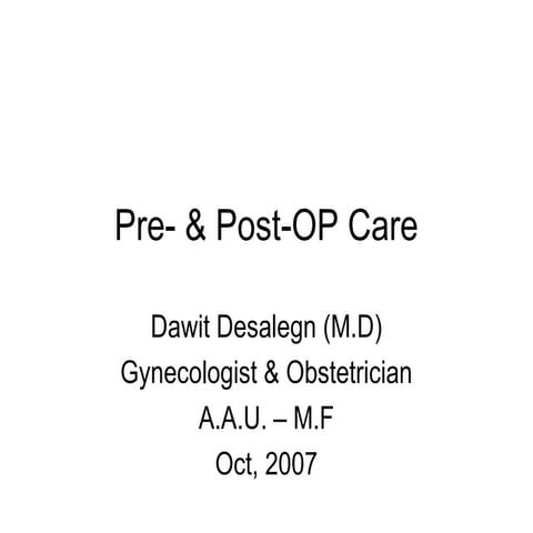 Pre- & Post-OP Care.pptPre- & Post-OP Care.ppt