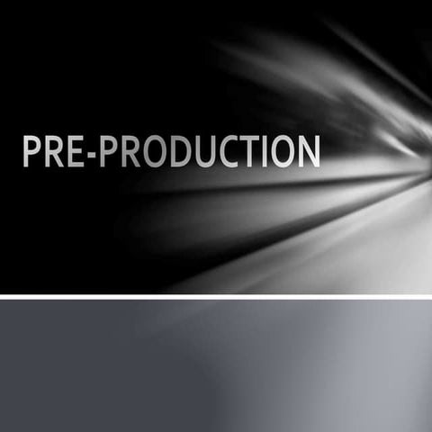 Pre production | PPT