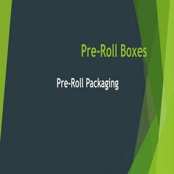 Pre-Roll Boxes.pptx
