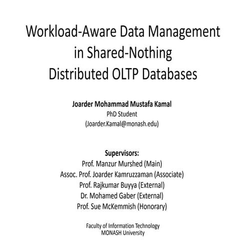 Workload Aware Data Management In Shared Nothing Distributed Oltp Databases Pptx Databases
