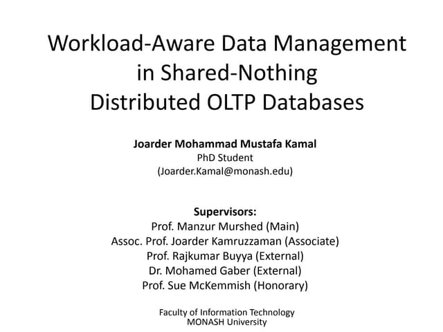 Workload Aware Data Management In Shared Nothing Distributed Oltp Databases Pptx Databases
