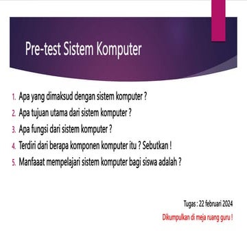 Pre-test soal latihan essay Sistem Komputer | PPT