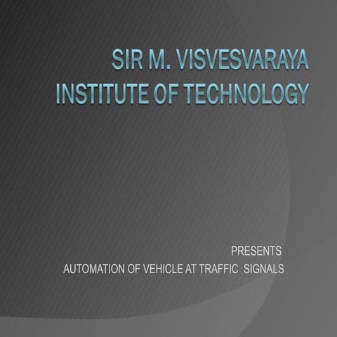 automation of vehicle at traffic signals | PPT