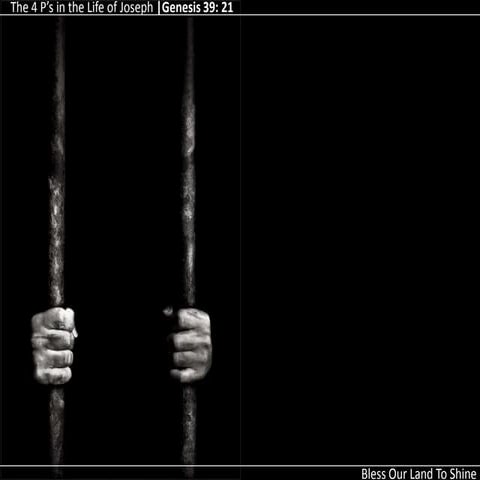 3rd P in the Life of Joseph, Prison | PPTX