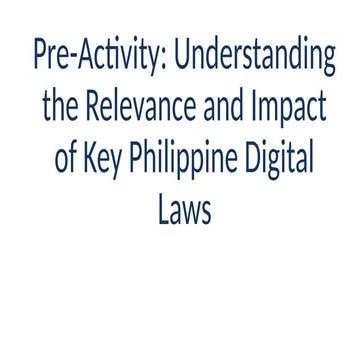 PRE ACTIVITY UNDERSTANDING THE RELEVANCE AND IMPACT OF KEY PHILIPPINE ...