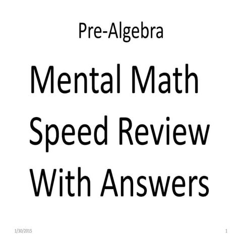 Pre algebra mental math speed review with answers | PPTX