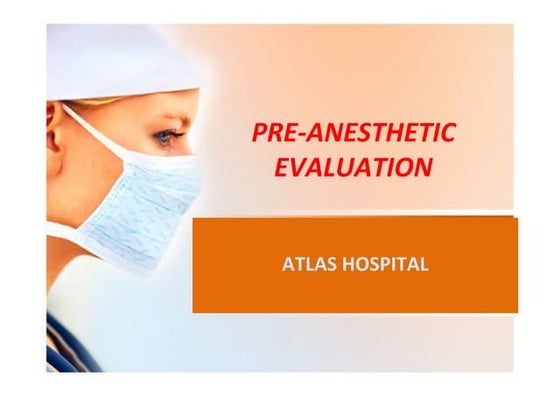 PAC - Pre Anaesthetic Checkup | PPT