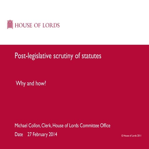 Pre and post-legislative scrutiny, House of Lords | PPTX | Law