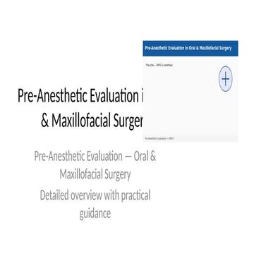Pre_Anesthetic_Evaluation_OMFS_Detailed.pptx