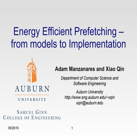 Energy Efficient Prefetching From Models To Implementation Ppt