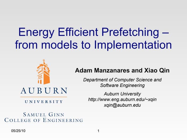 Energy Efficient Prefetching From Models To Implementation Ppt