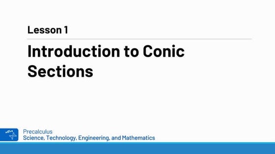 Lesson 1 -Intro to Conic Sections.pptx