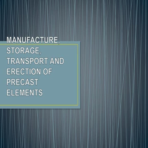Precast elements | PPTX