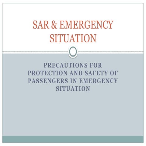 PRECAUTIONS FOR PROTECTION AND SAFETY OF PASSENGERS IN EMERGENCY ...