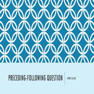 PRECEDING-FOLLOWING QUESTION englis.pptx