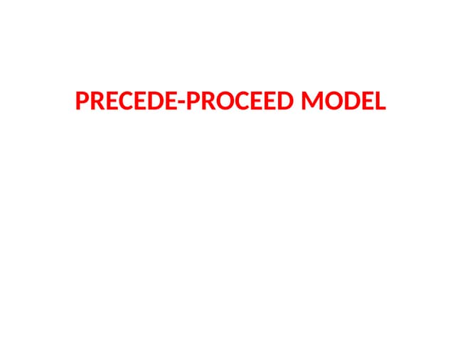 Precede - Proceed Model | PPTX