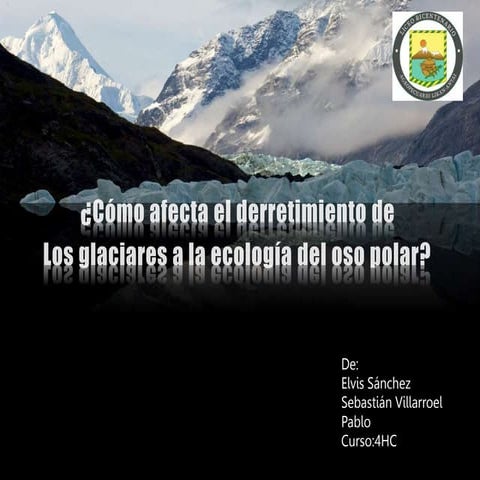 presentacion El oso polar - peligro de extincion- | PPTX