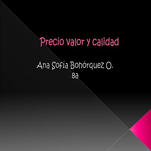 Precio, valor y calidad | PPTX