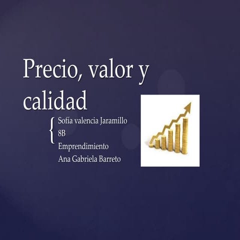 Precio, valor y calidad | PPTX