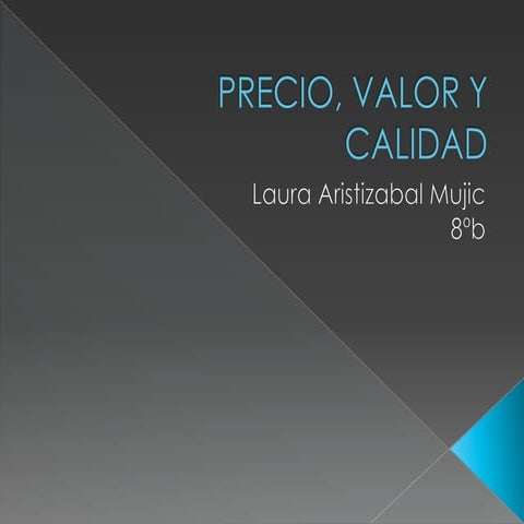 Precio, valor y calidad | PPTX