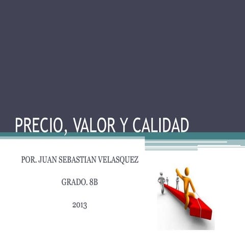 Precio, valor y calidad | PPTX