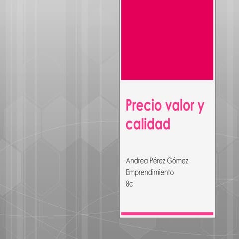 Precio, valor y calidad | PPTX