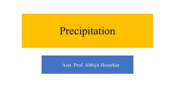Precipitation, types and their different forms. | PPTX